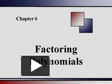 Factoring Polynomials presentation | free to view