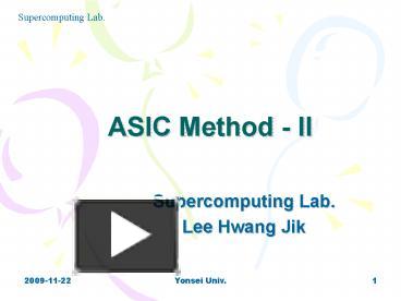 PPT – ASIC Method II PowerPoint presentation | free to view - id ...