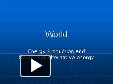 World presentation | free to view