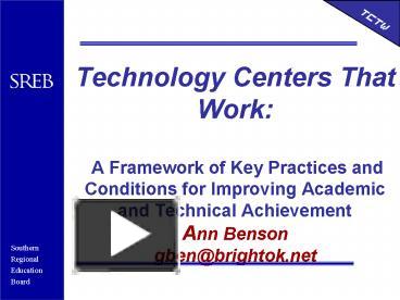 PPT – Technology Centers That Work: A Framework of Key Practices and ...
