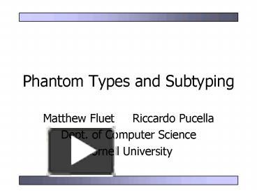 Phantom Types and Subtyping presentation | free to download