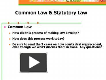 PPT – Common Law PowerPoint presentation | free to view - id: 1d7bdd-OTFkN