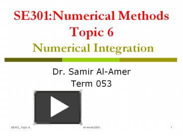 SE301:Numerical Methods Topic 6 Numerical Integration presentation ...