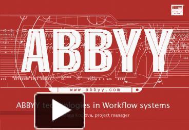 ABBYY technologies in Workflow systems presentation | free to view