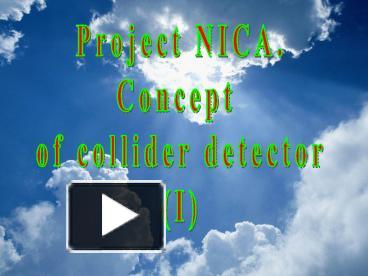 PPT – Project NICA' PowerPoint presentation | free to download - id ...