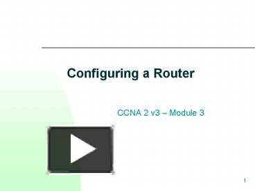 PPT – Configuring a Router PowerPoint presentation | free to view - id ...