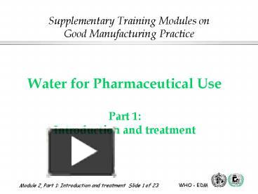 Water for Pharmaceutical Use Part 1: Introduction and treatment ...