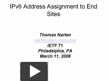 PPT – IPv6 Address Assignment to End Sites PowerPoint presentation ...