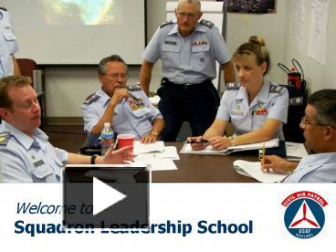 PPT – Welcome to Squadron Leadership School PowerPoint presentation ...