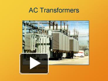 AC Transformers presentation | free to view
