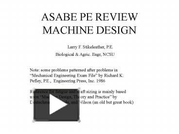 PPT – ASABE PE REVIEW MACHINE DESIGN PowerPoint presentation | free to ...