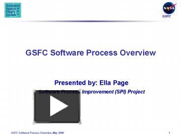 GSFC Software Process Overview presentation | free to view
