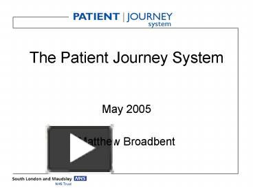 The Patient Journey System presentation | free to view