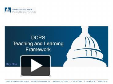 DCPS Teaching and Learning Framework presentation | free to view