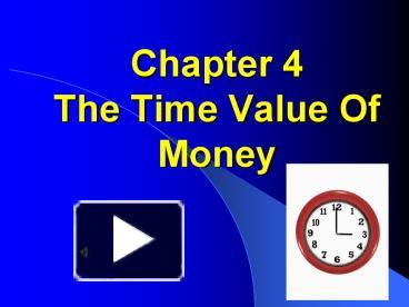 PPT – Chapter 4 The Time Value Of Money PowerPoint presentation | free ...