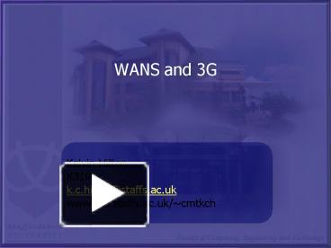 PPT – WANS and 3G PowerPoint presentation | free to view - id: 1db078-MGMwN