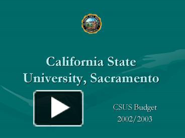California State University, Sacramento presentation | free to view