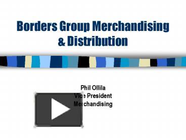PPT – Borders Group Merchandising PowerPoint presentation | free to ...