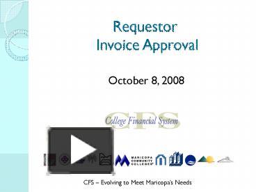 PPT – Requestor Invoice Approval PowerPoint presentation | free to view ...