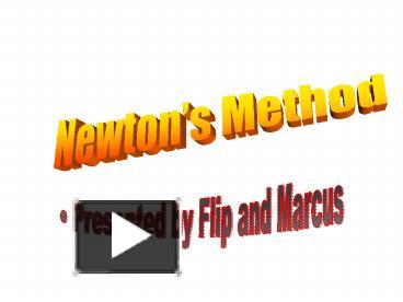 Newtons Method presentation | free to download