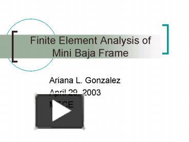 PPT – Finite Element Analysis of Mini Baja Frame PowerPoint ...