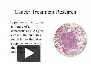 PPT – Cancer Treatment Research PowerPoint presentation | free to view ...