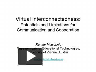 PPT – Virtual Interconnectedness: Potentials and Limitations for ...