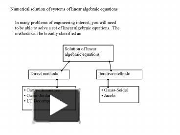 PPT – Numerical solution of systems of linear algebraic equations ...