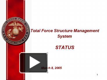 Total Force Structure Management System STATUS presentation | free to view