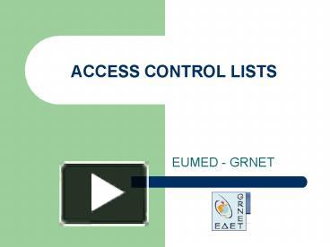 PPT – ACCESS CONTROL LISTS PowerPoint presentation | free to view - id ...
