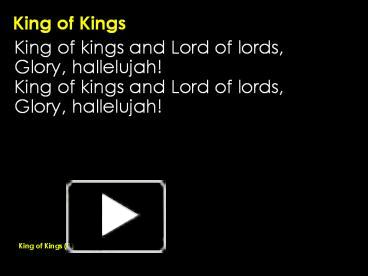 PPT – King of Kings PowerPoint presentation | free to download - id ...