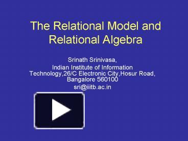 PPT – The Relational Model and Relational Algebra PowerPoint ...