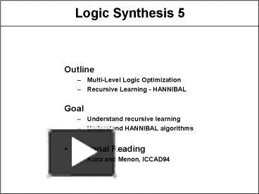 PPT – Logic Synthesis 5 PowerPoint presentation | free to view - id ...