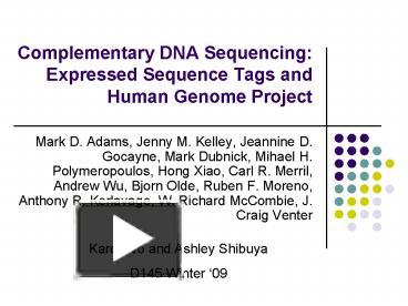 Complementary DNA Sequencing: Expressed Sequence Tags and Human Genome ...