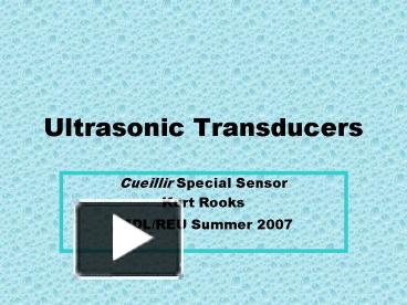 Ultrasonic Transducers presentation | free to view