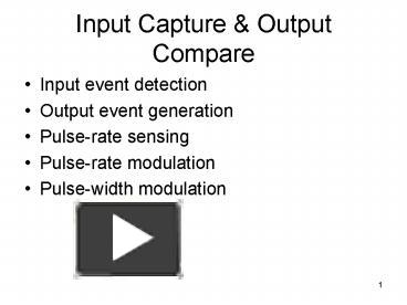 Input Capture presentation | free to view