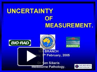 UNCERTAINTY AND ' THE PROOF OF UNDERSTANDING LABORATORY MEASUREMENT ...