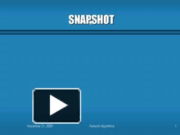 PPT – SNAPSHOT PowerPoint presentation | free to view - id: 1de1be-ZDc1Z