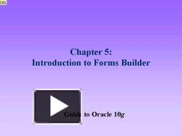 PPT – Chapter 5: Introduction to Forms Builder PowerPoint presentation ...