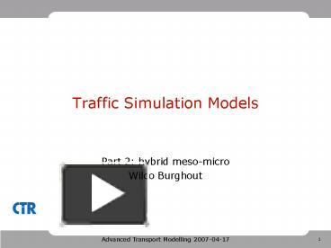 Traffic Simulation Models presentation | free to view