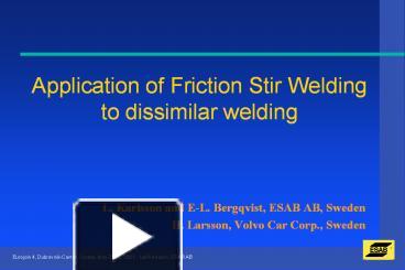 Application of Friction Stir Welding to dissimilar welding presentation ...