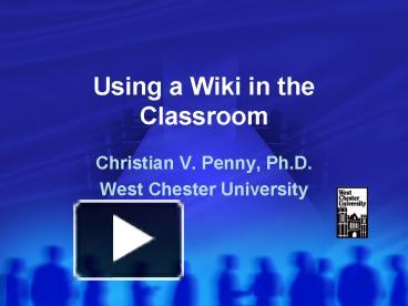 Using a Wiki in the Classroom presentation | free to view