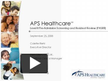 APS HealthcareSM Level II PreAdmission Screening and Resident Review ...