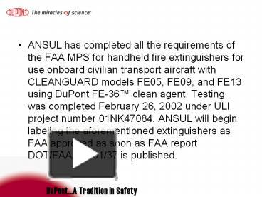 ANSUL has completed all the requirements of the FAA MPS for handheld ...