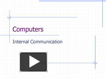PPT – Computers PowerPoint presentation | free to view - id: 1dfc20-ODE5O