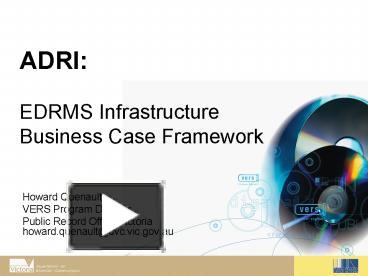 ADRI: EDRMS Infrastructure Business Case Framework presentation | free ...