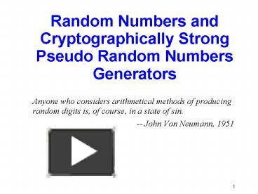 Random Numbers and Cryptographically Strong Pseudo Random Numbers ...