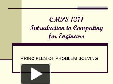 PPT – CMPS 1371 Introduction to Computing for Engineers PowerPoint ...