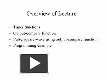 PPT – Overview of Lecture PowerPoint presentation | free to view - id ...