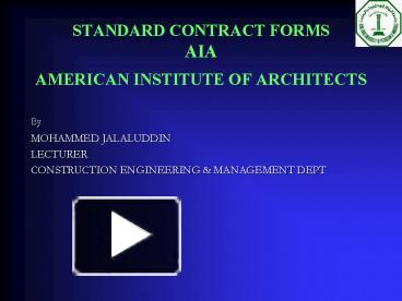STANDARD CONTRACT FORMS AIA AMERICAN INSTITUTE OF ARCHITECTS ...